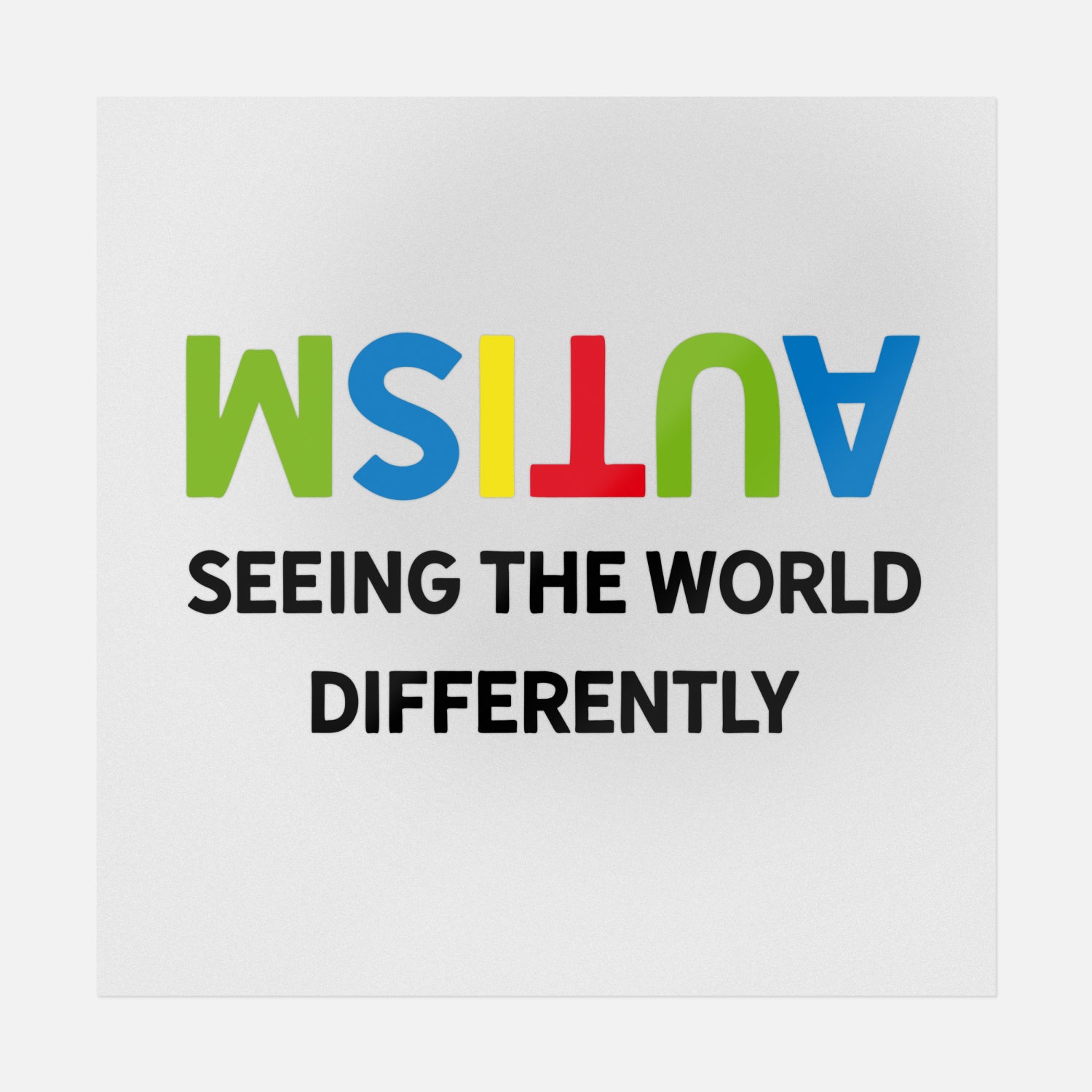 Autism Seeing The World Differently | Autism Awareness Ready-to-Press ...