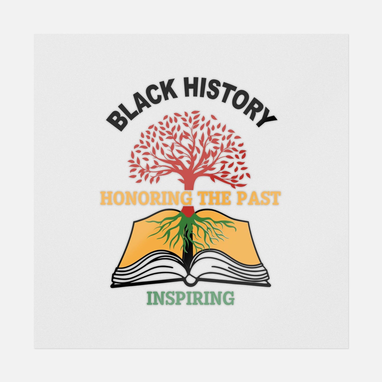 Black History Honoring The Past | Black History Month Ready-to-Press ...